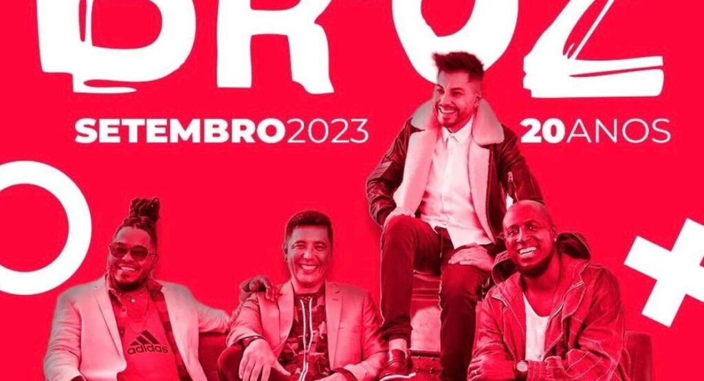 Grupo Br’oz anuncia show único em São Paulo para comemorar 20 anos de carreira - Não Perde Não